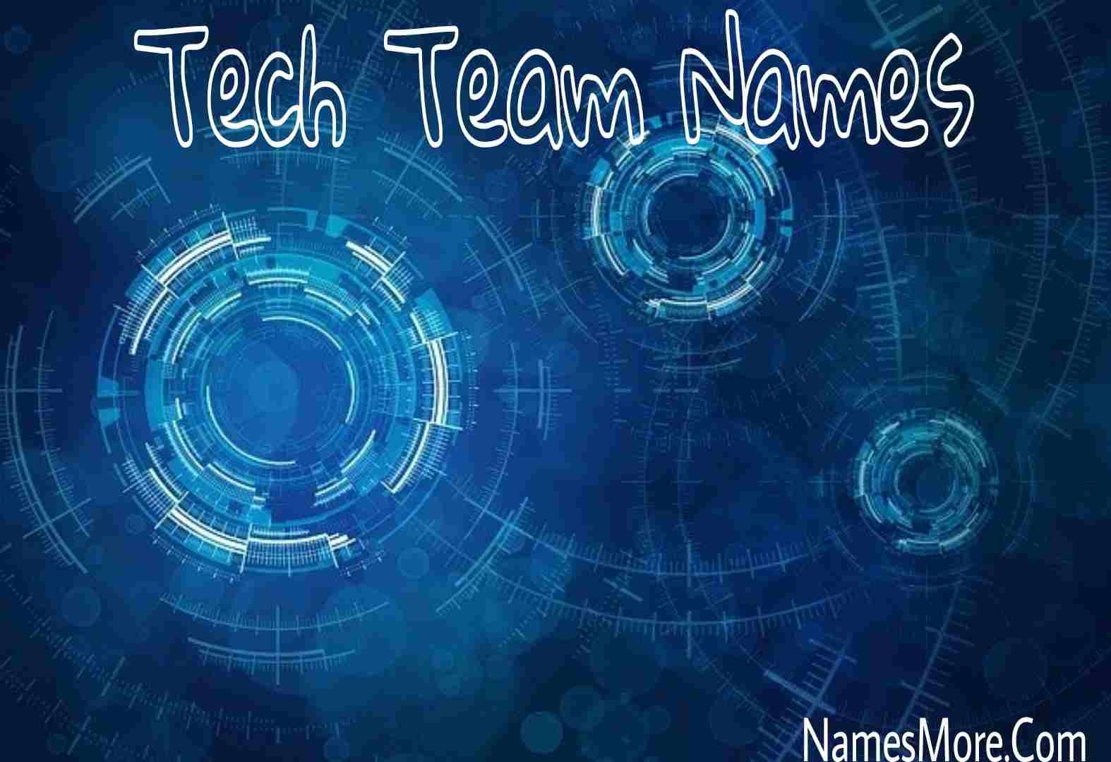 960 Tech Team Names Best Guide In 2024